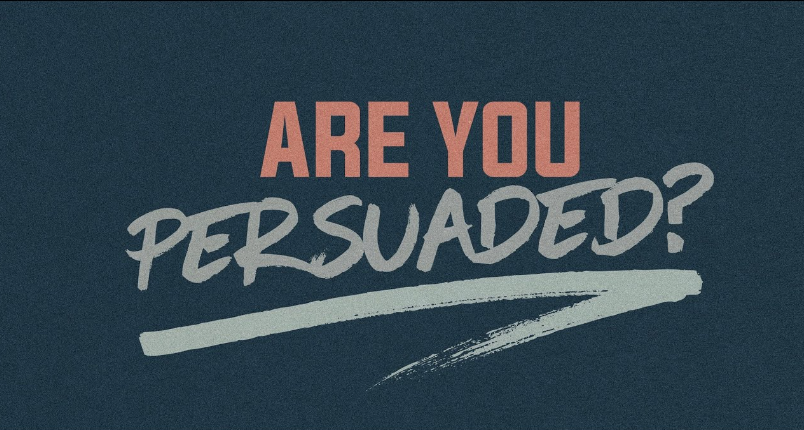 Are You Fully Persuaded? – Dane A. Miller's Blog